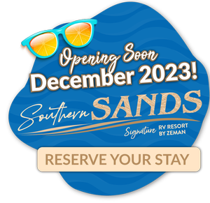 Southern Sands Signature RV Resort Opening in December! - Zeman Homes